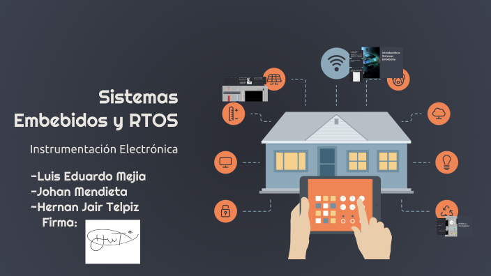 Sistemas Embebidos y RTOS by Luis Eduardo Mejia Alarcon on Prezi