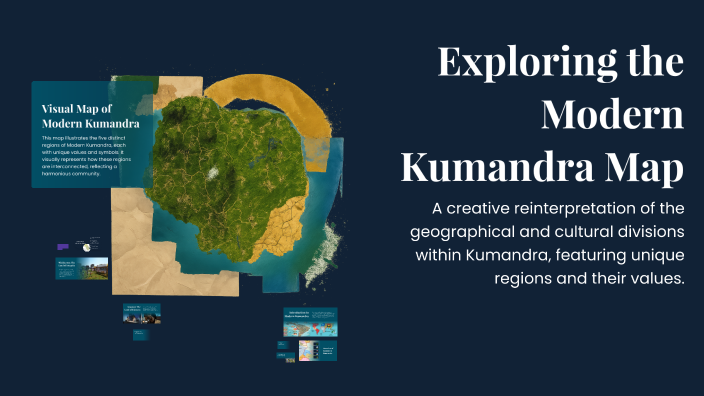 Exploring the Modern Kumandra Map by forbes stancil on Prezi