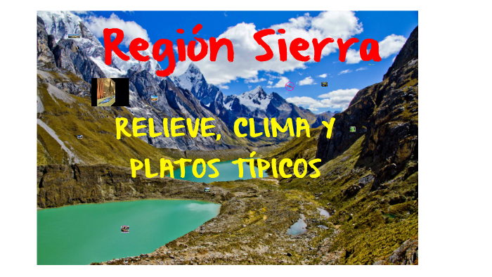 Región Sierra by Vanessa Dávila on Prezi