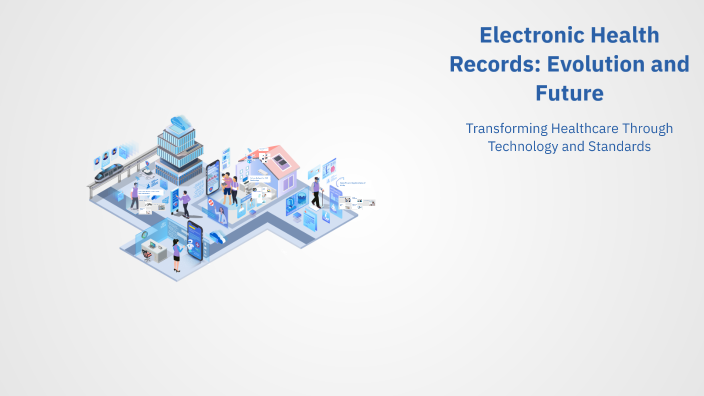 Electronic Health Records: Evolution and Future by Negar Bidram on Prezi