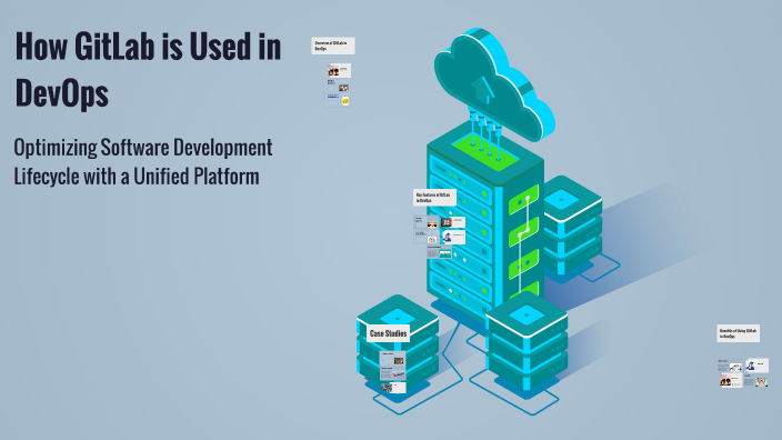 How GitLab is Used in DevOps by Kirtan Mulherkar on Prezi