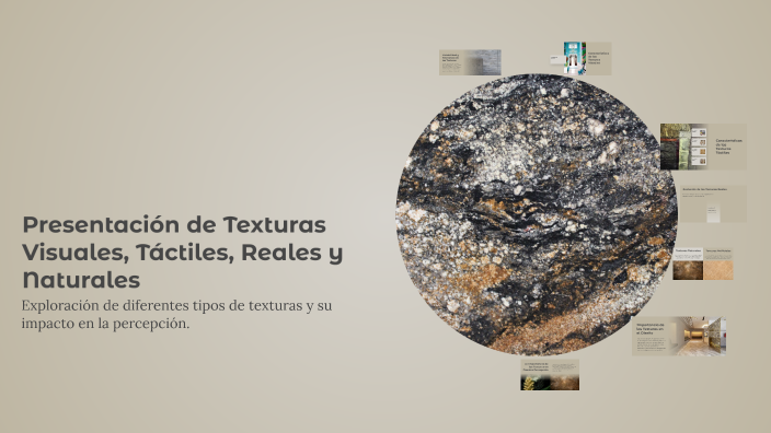 Presentación de Texturas Visuales, Táctiles, Reales y Naturales by ...