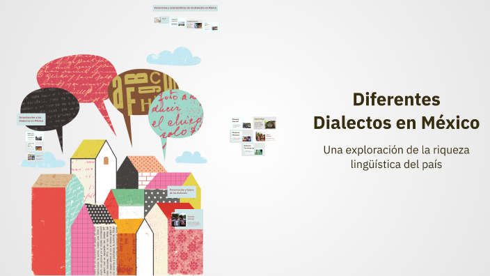 Diferentes Dialectos en México by DANIELA LEDESMA on Prezi