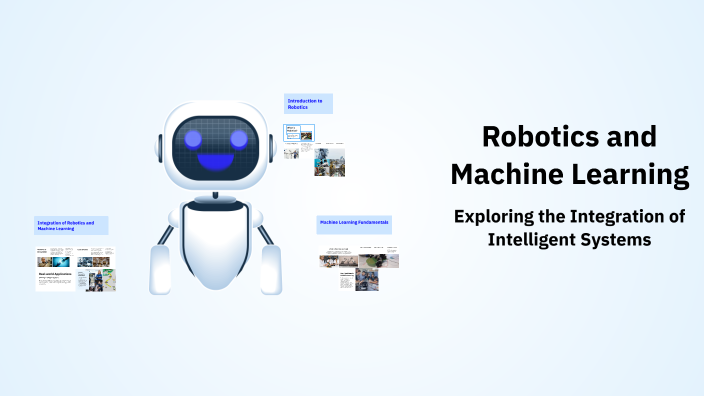 Robotics and Machine Learning by Hamza sarfaraz on Prezi