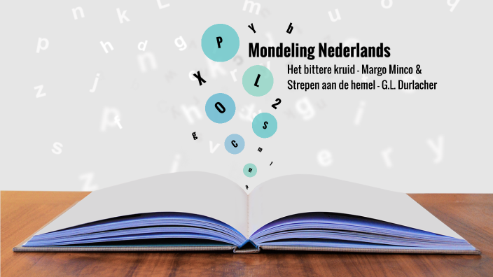 Nederlands Mondeling by Fleur Mulder on Prezi