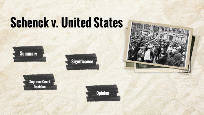 Schenck v. United States by jan guzman on Prezi