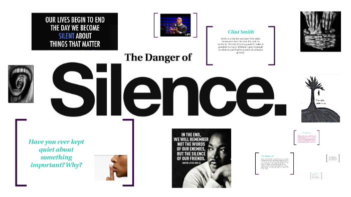 The Dangers of Silence by Alejandra Areingdale on Prezi