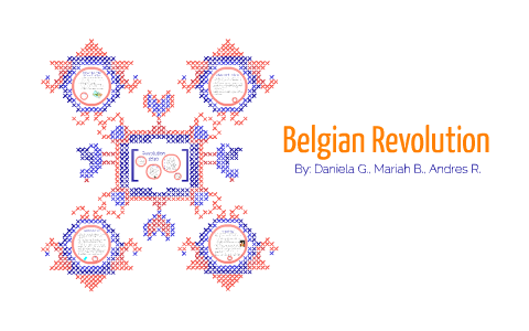 Belgian Revolution 1830 By Daniela Gutierrez On Prezi