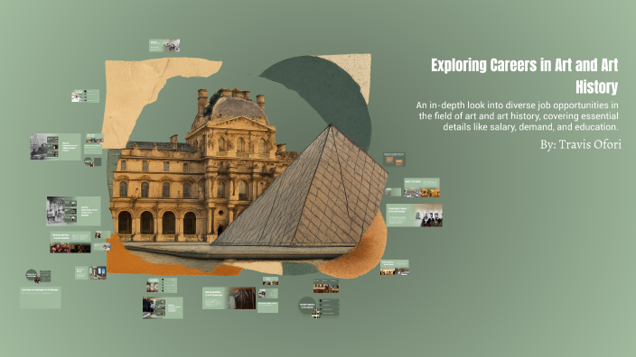 Exploring Careers in Art and Art History by Baby C on Prezi