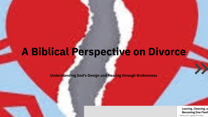 A Biblical Perspective on Divorce by George Faneti on Prezi