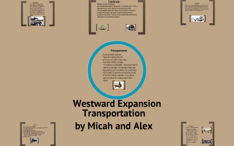 Westward Expansion Transportation By Micah and Alex by Alex Sullivan on ...