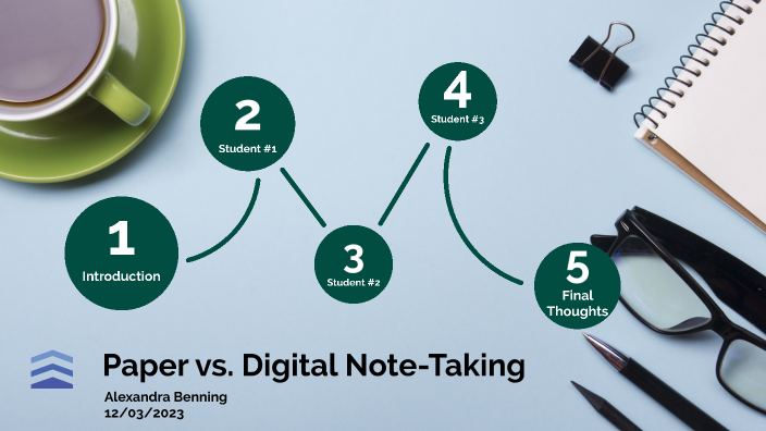 Paper vs. Digital Note-Taking by Lexie Benning on Prezi