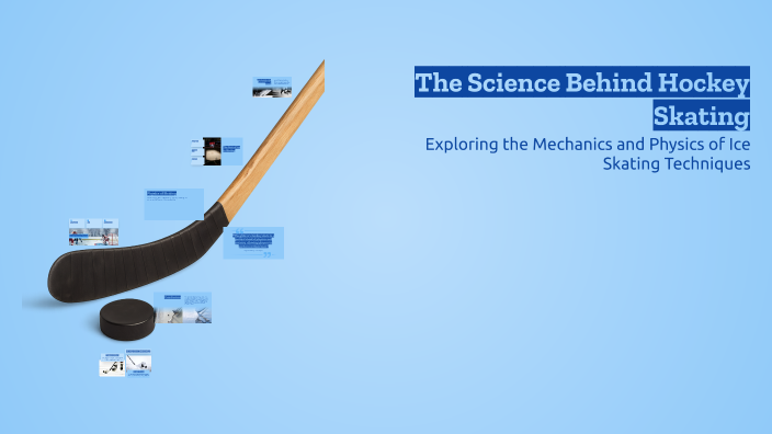 The Science Behind Hockey Skating by Coby L on Prezi