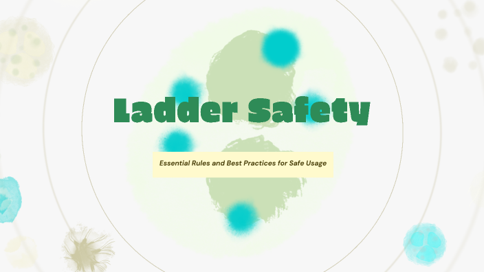 Ladder Safety by burak özbay on Prezi