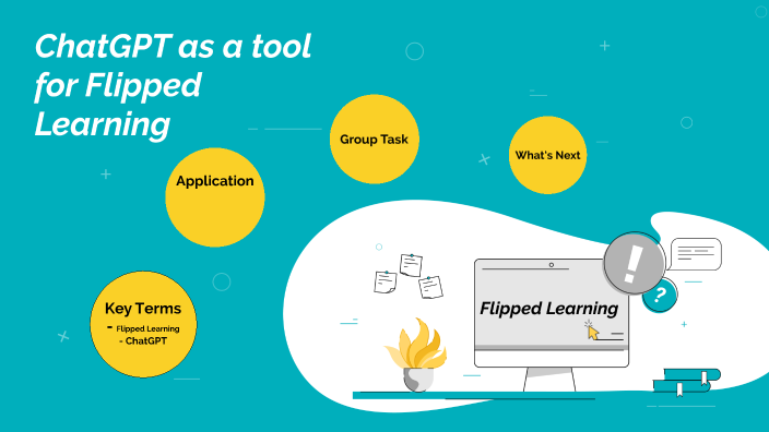 ChatGPT as a Tool for Flipped Learning by Mohanad Alani on Prezi
