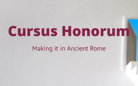 Cursus Honorum by A. Schmidt on Prezi