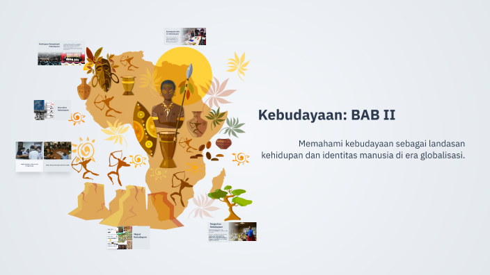 Kebudayaan: Inti Kehidupan Manusia by Stefanus Ari Wicaksono on Prezi