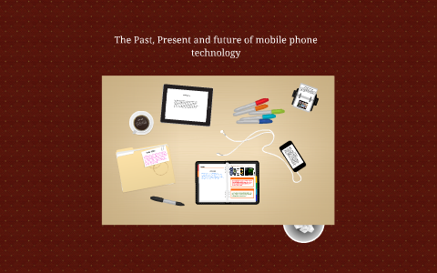 The Past, Present and future of mobile phone technology by laura shotaj ...