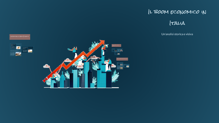 Il boom economico in Italia by Cosimo Damiano Attanasio on Prezi
