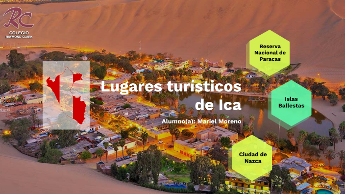 Lugares turísticos de Ica by Mariel Moreno Varas on Prezi