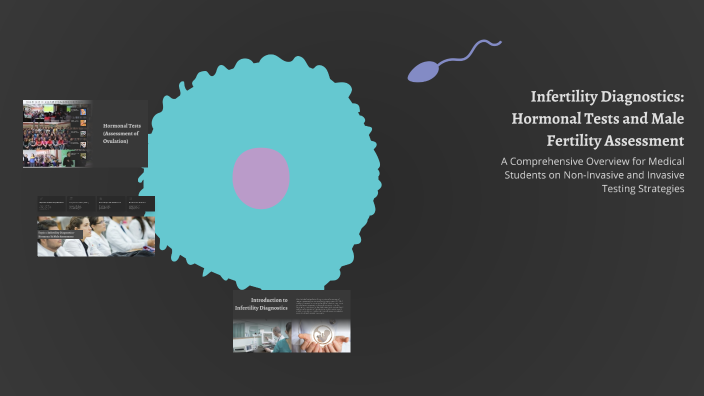 Infertility Diagnostics: Hormonal Tests and Male Fertility Assessment ...