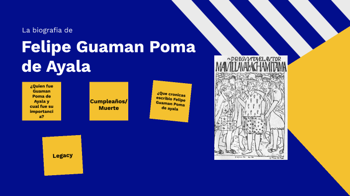 Guaman Poma de Ayala by Alessandro Ripoll on Prezi