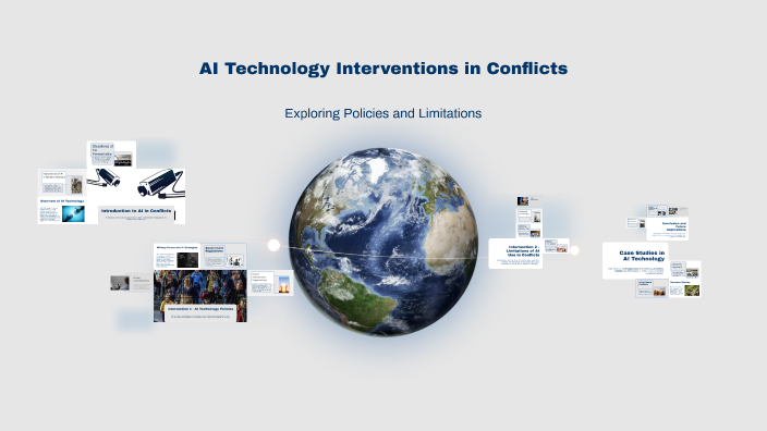 AI Technology Interventions in Conflicts by Riccardo Giliotti on Prezi