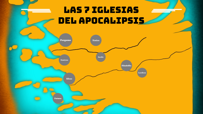 Las 7 iglesias del apocalipsis by Santiago Castillo on Prezi
