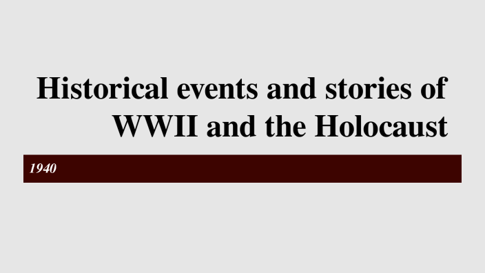 1940 holocaust presentation by Zerose !! on Prezi