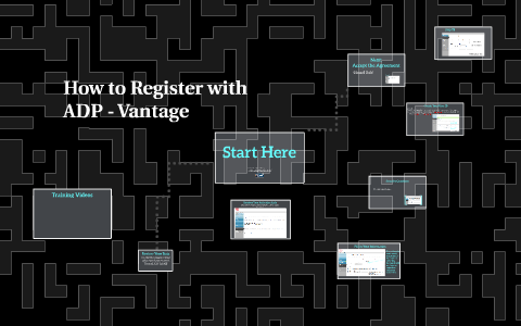 How to Register with ADP - Vantage by Barbara Mowry on Prezi