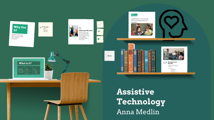 Assistive Technology by Anna Medlin on Prezi