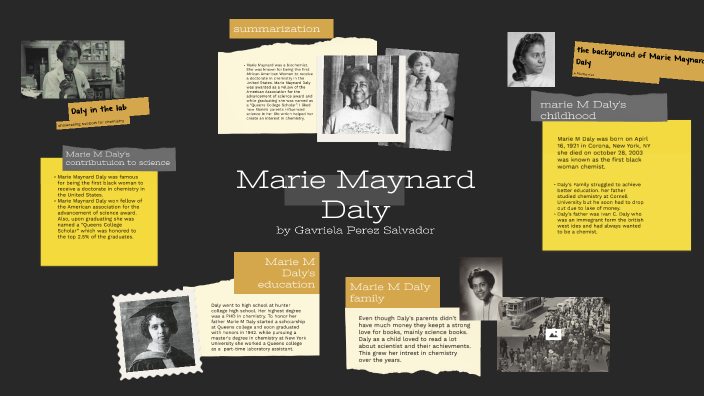 Marie Maynard Daly by Gavriela Perez Salvador on Prezi
