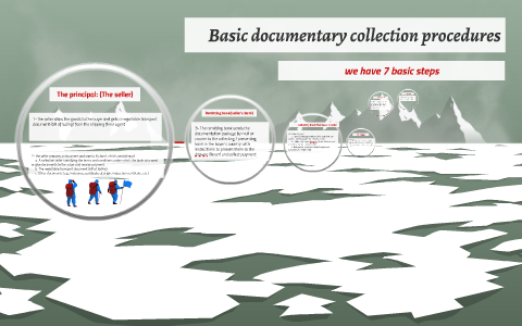 Basic documentary collection procedures by ahmed el kashishy on Prezi