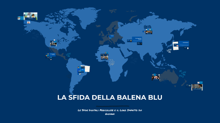 LA SFIDA DELLA BALENA BLU by Er Maso on Prezi