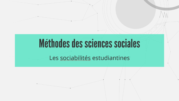 Méthodes des sciences sociales by Candice Bizimana on Prezi