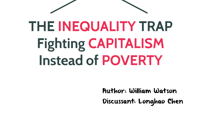 The Inequality Trap by Lambert Chen on Prezi