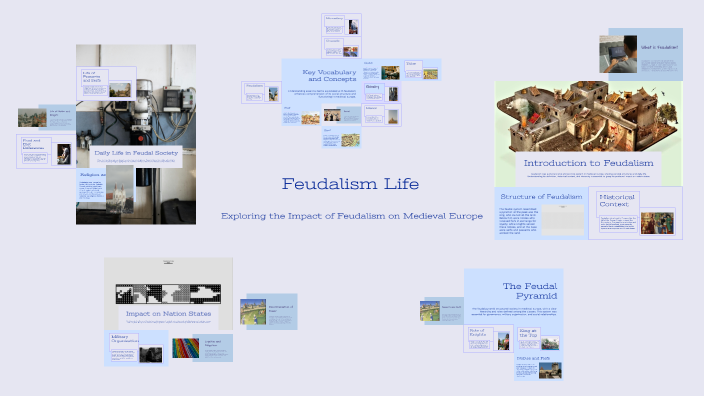 Feudalism Life by Michelle Bryant on Prezi