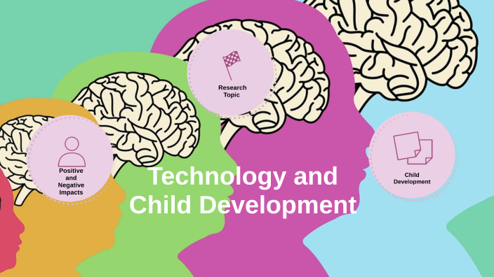 Technology and Child Development by Katelyn Mora on Prezi