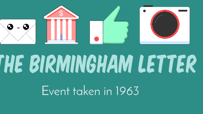 The Birmingham Letter by Rae Sanders on Prezi