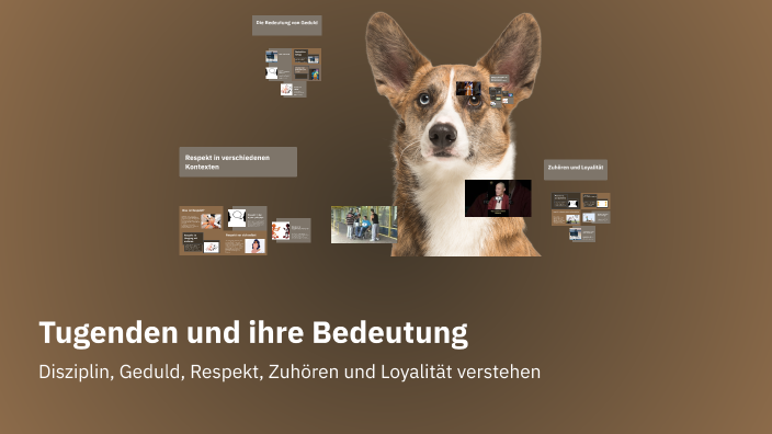 Tugenden und ihre Bedeutung by canahai alex on Prezi