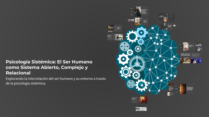 Psicología Sistémica: El Ser Humano como Sistema Abierto, Complejo y ...