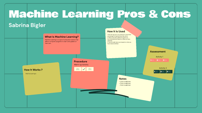 Machine Learning Pros & Cons by Sabrina Bigler on Prezi