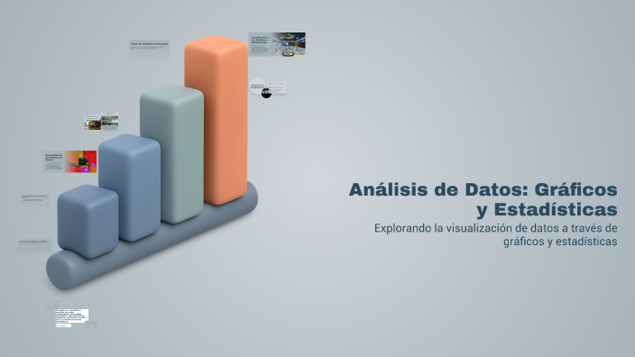 Análisis de Datos: Gráficos y Estadísticas by ㅤ ㅤ on Prezi