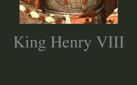King Henry VIII Timeline by Emma Vaughan on Prezi