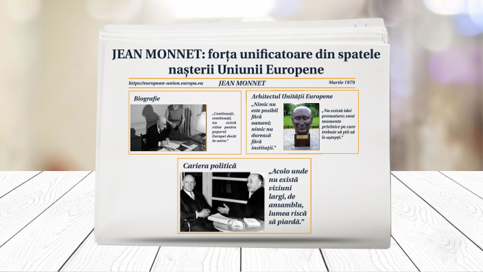 Jean Monnet by ARIANA-OANA-KARINA GEORGESCU on Prezi