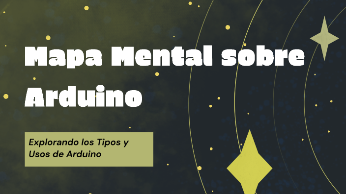 Mapa Mental sobre Arduino by fiber sanchez piedra on Prezi