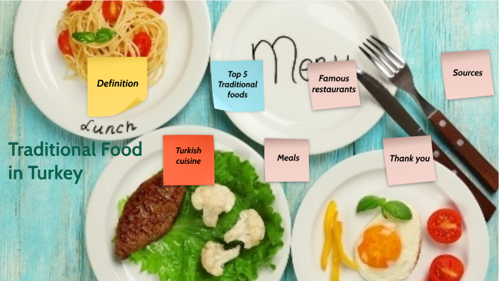 Traditional Food in Turkey by ali Ögreten on Prezi