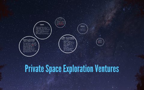 Private Space Exploration Ventures by Alexandra Tio