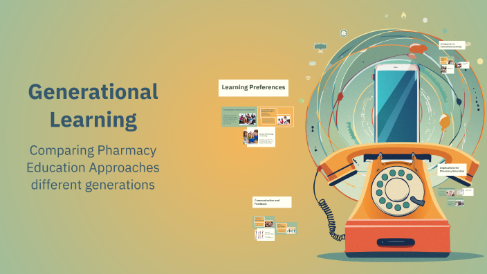 Generational Learning by on Prezi