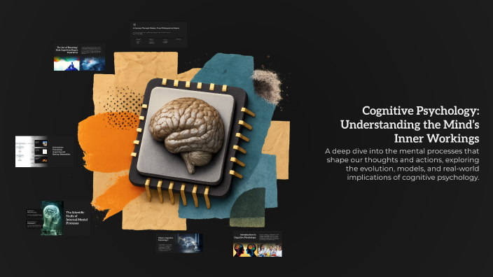 Cognitive Psychology: Understanding the Mind’s Inner Workings by ...
